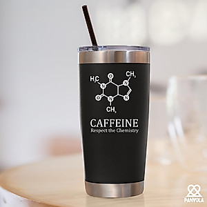 Panvola Caffeine Respect the Chemistry Gifts Science Tumbler For Teachers Vacuum Insulated Stainless Steel Tumbler With Removable Lid And Straw Black (20 oz)