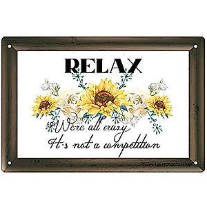 Relax We'Re All Crazy It'S Not A Competition Tin 8X12 Inch Vintage Look Decoration Crafts Sign For Home Kitchen Bathroom Farm Garden Garage Inspirational Quotes Wall Decor