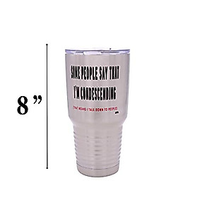 Rogue River Tactical Funny Sarcastic Condescending 30 Oz. Travel Tumbler Mug Cup w/Lid Vacuum Insulated Work Gift