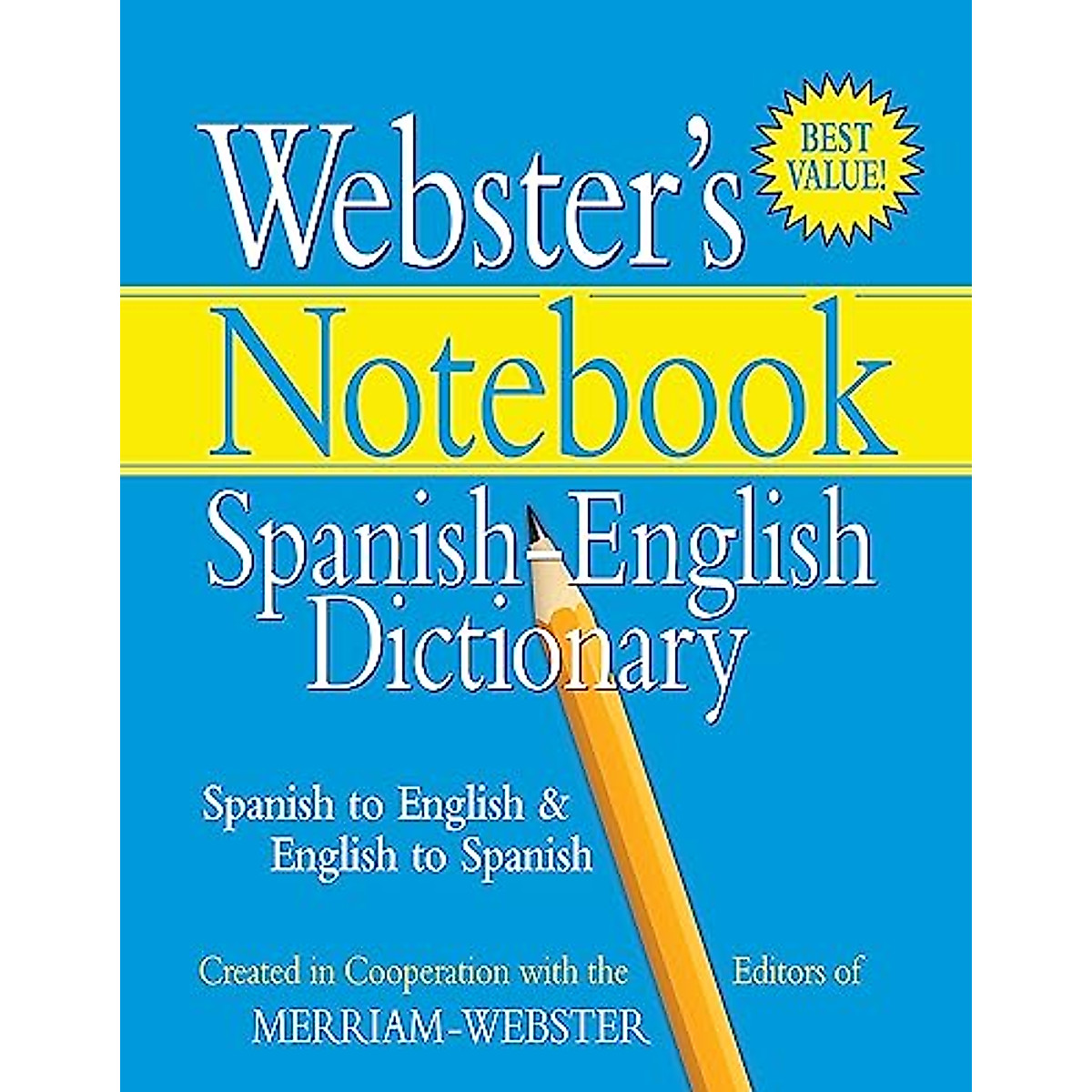 Webster's Notebook Spanish-English Dictionary - Designed for students - Fits in a 3-ring binder (Spanish and English Edition)