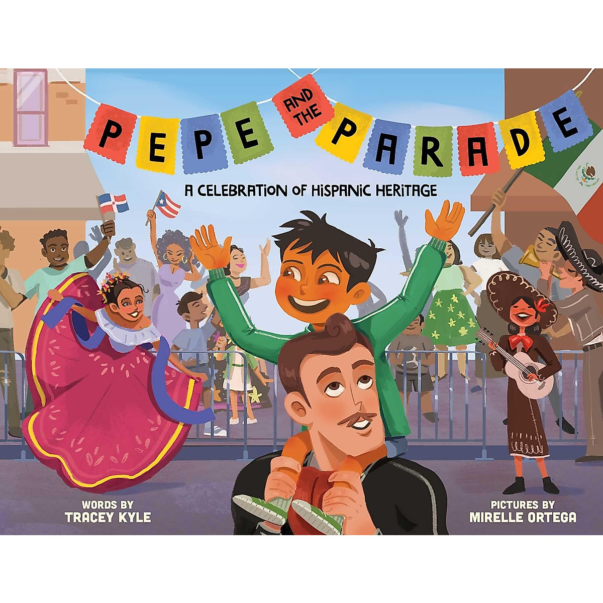 Pepe and the Parade: A Celebration of Hispanic Heritage