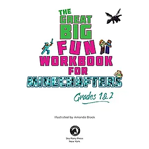 The Best and Biggest Fun Workbook for Minecrafters Grades 1 & 2: An Unofficial Learning Adventure for Minecrafters