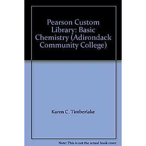 Pearson Custom Library: Basic Chemistry (Adirondack Community College)