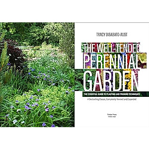 The Well-Tended Perennial Garden: The Essential Guide to Planting and Pruning Techniques, Third Edition