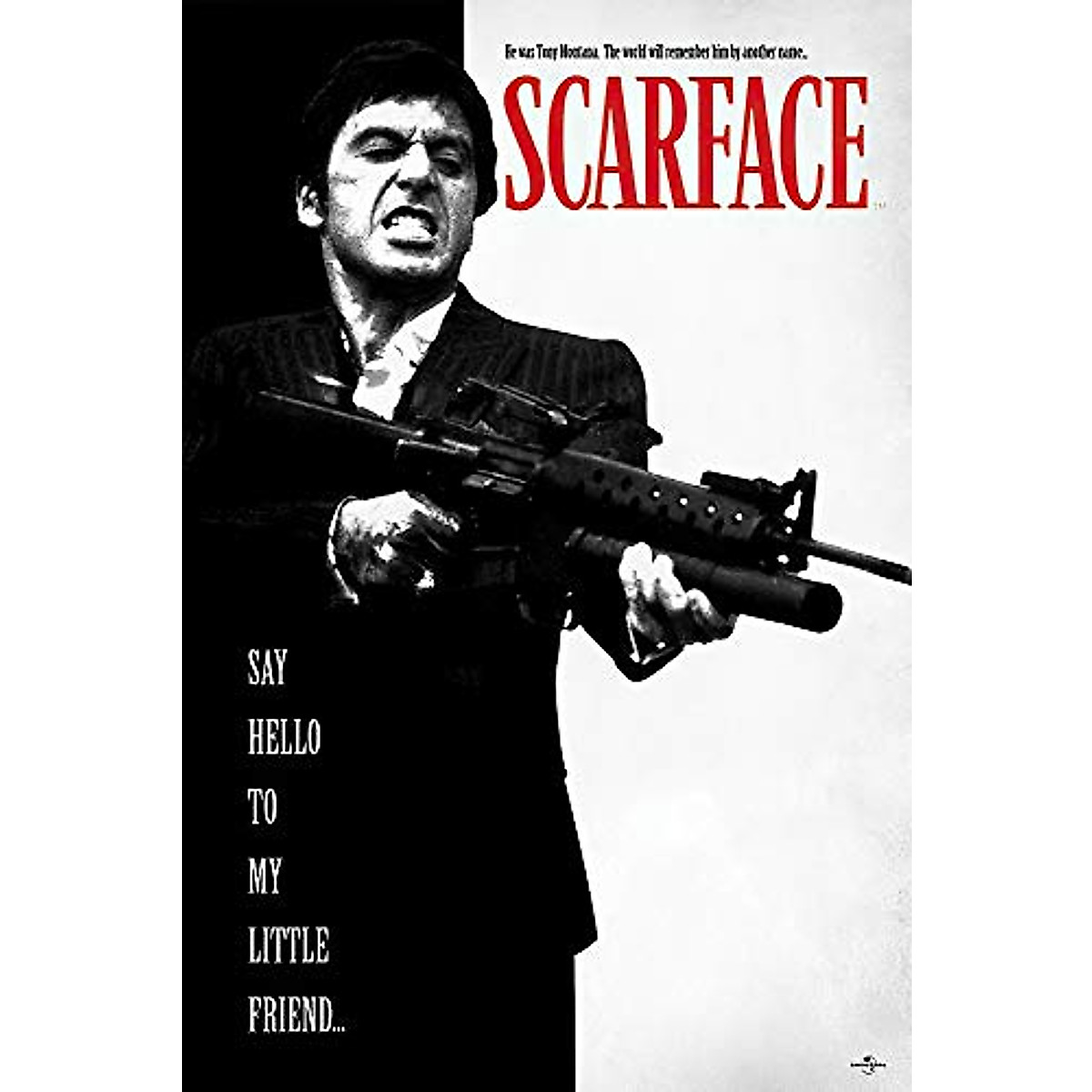 Scarface Movie Poster, Say Hello to My Little Friend, Size 24x36 (Gangster Poster)