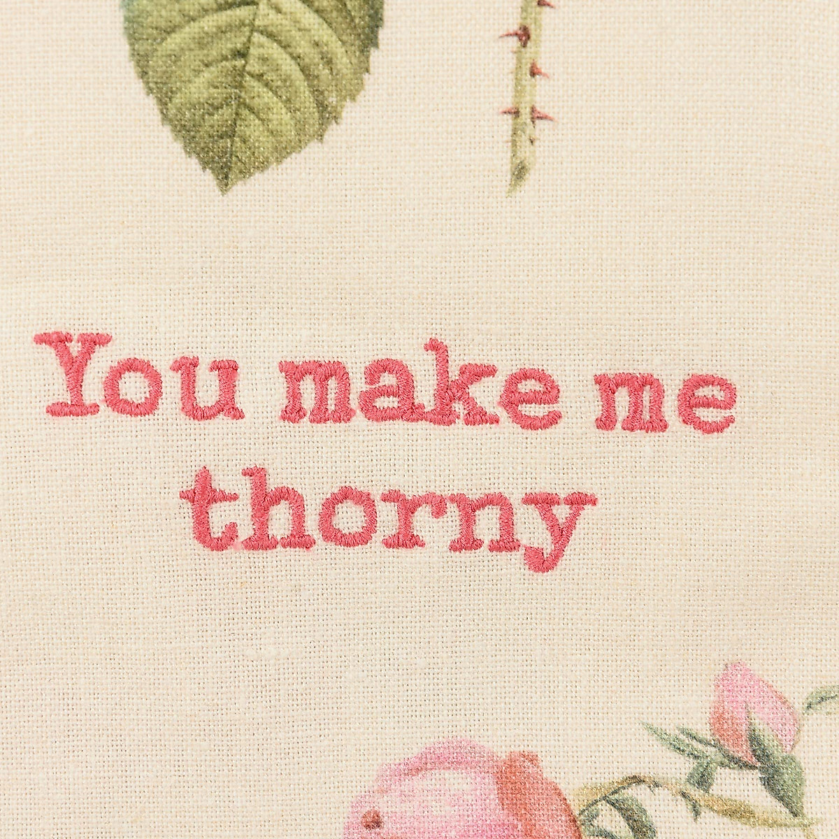 Primitives by Kathy You Make Me Thorny Decorative Kitchen Towel