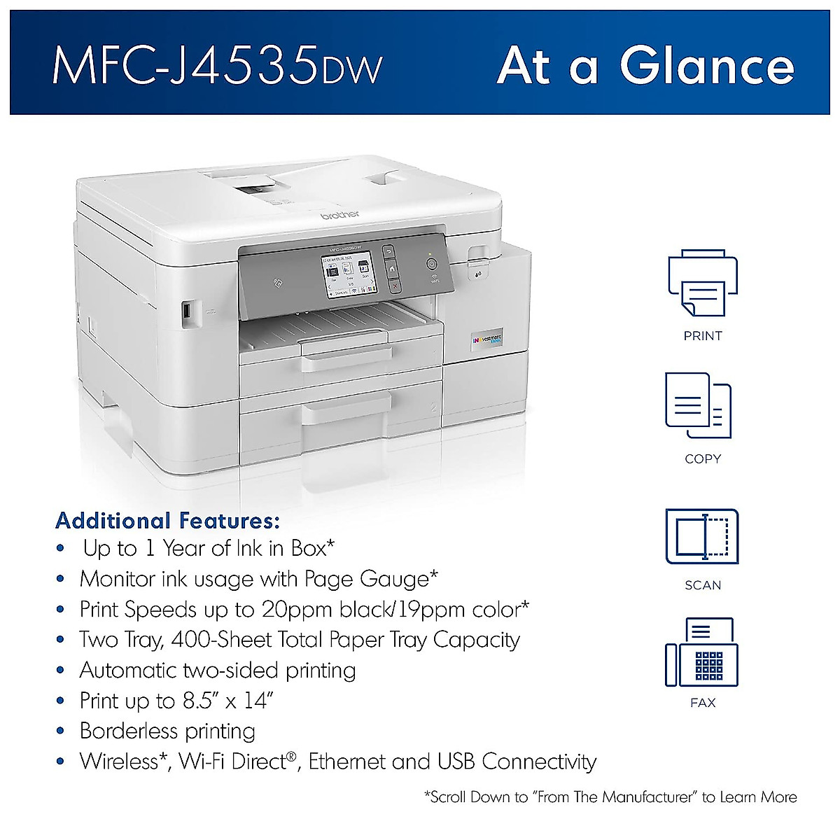 Brother INKvestment Tank MFC-J4535DW Wireless Color All-in-One Inkjet Printer - Print Copy Scan Fax - 2.7" Touchscreen, 20 ppm, 4800 x 1200 dpi, 8.5" x 14", Auto Duplex Print, 20-Sheet ADF