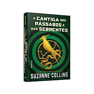 A Cantiga dos Passaros e das Serpentes (Em Portugues do Brasil)