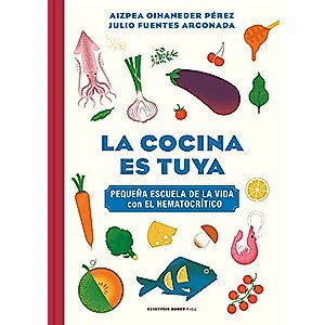 La cocina es tuya / The Kitchen Is Yours (Spanish Edition)