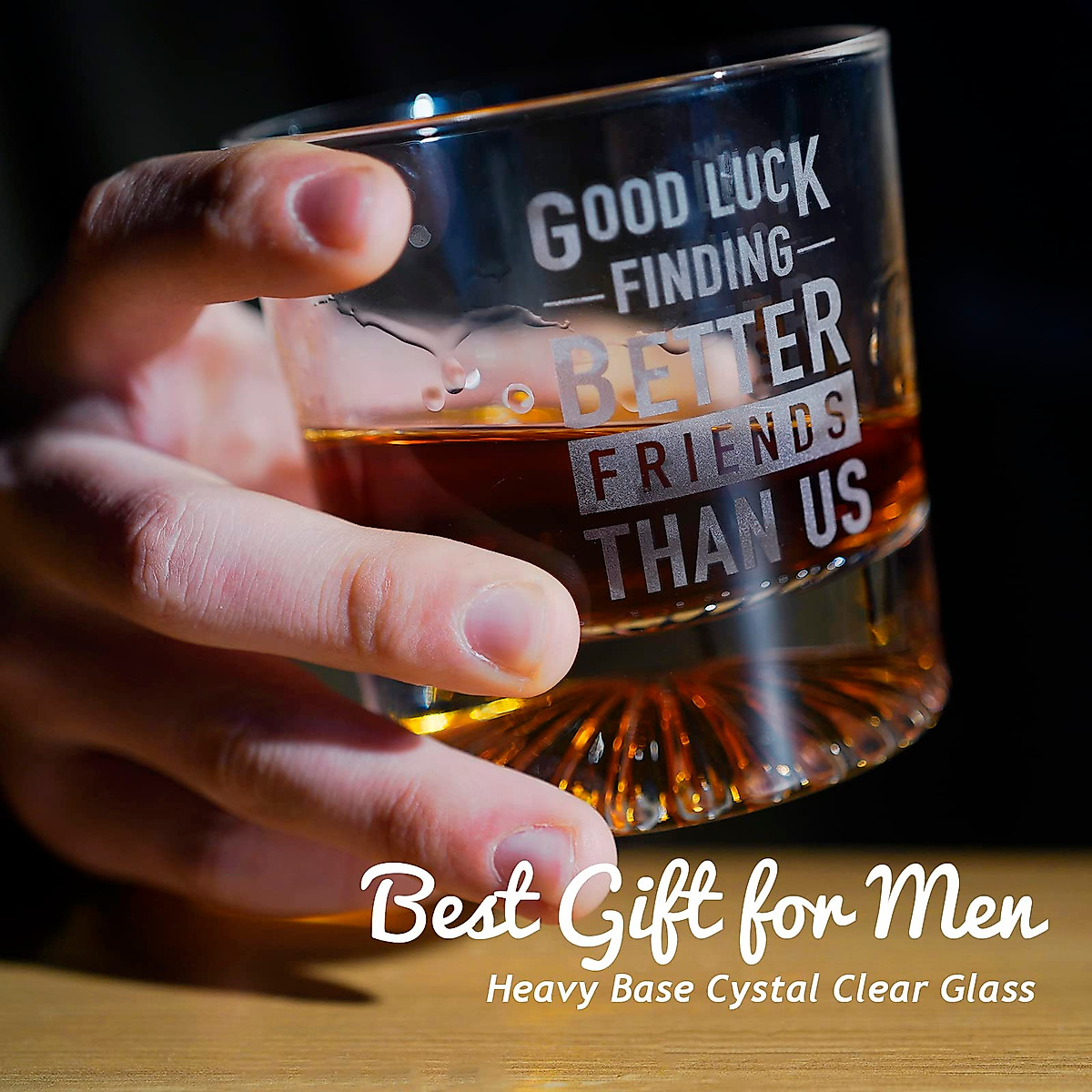 Good Luck Finding Better Friends Than Us - Whiskey Rocks Glass - Funny Farewell Gift For Best Friend Moving Away 10.5 Oz Whiskey Glasses