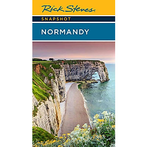 Rick Steves Snapshot Normandy