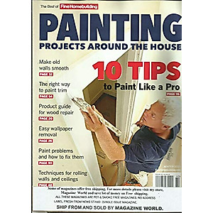THE BEST OF FINE HOMEBUILDING, PAINTING PROJECTS AROUND THE HOUSE WINTER, 2121