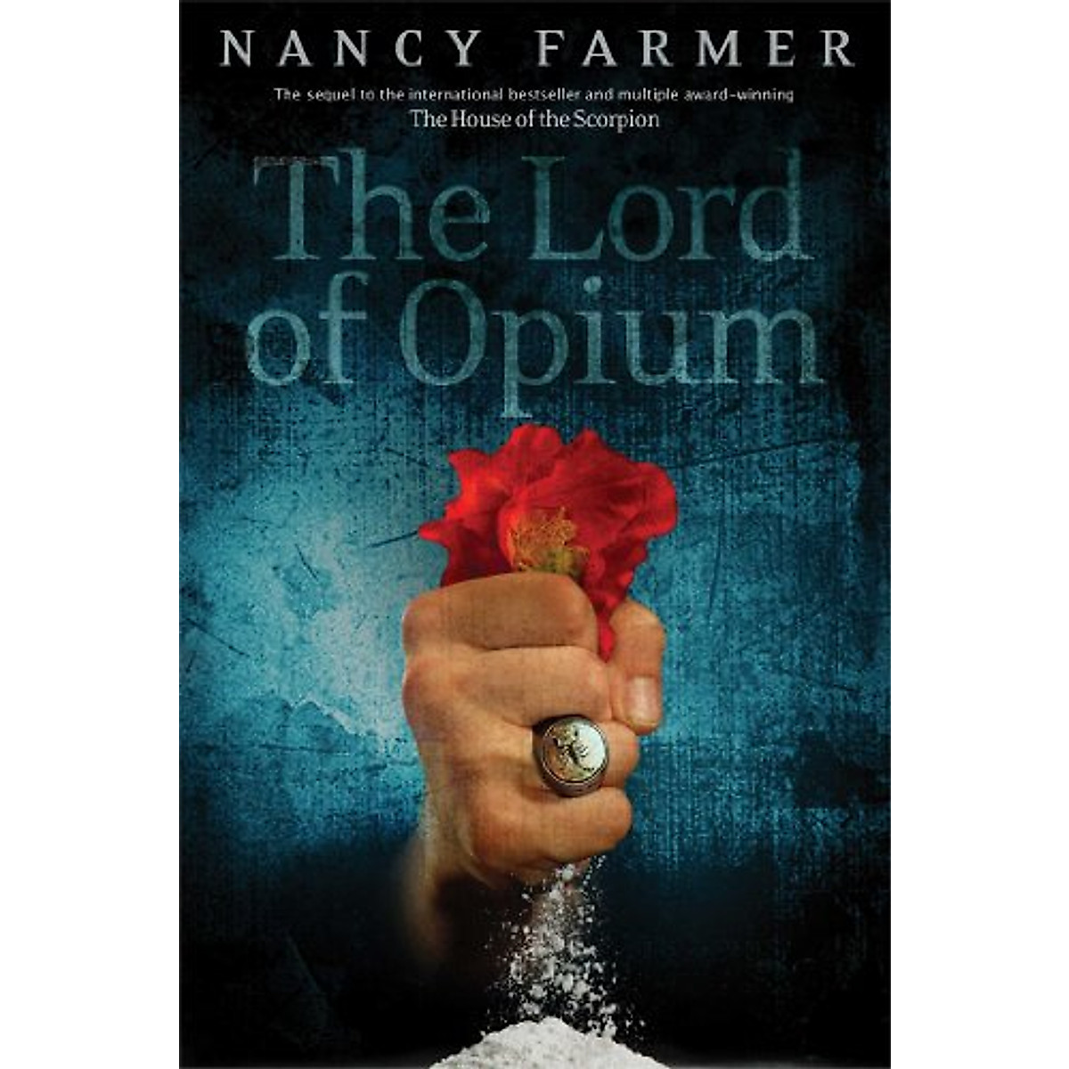 The Lord of Opium (The House of the Scorpion)