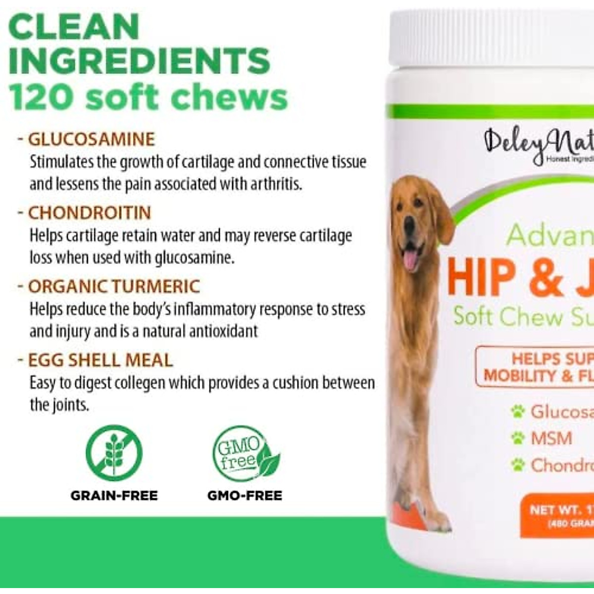 Deley Naturals Hip and Joint Support Supplement for Dogs - Advanced Arthritis Pain Relief - Chondroitin, MSM, Organic Turmeric, & Glucosamine for Dogs - Made in USA - 120 Grain Free Soft Chews
