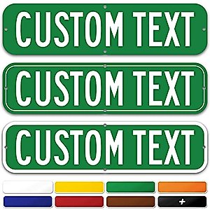 Street Sign, Custom Road Signs, 8 Colors, 6x24 Inch, Thick Rust-Free AlumaBond, (Classic) Made in USA By My Sign Center