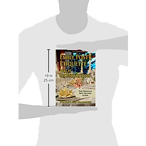 Emily Post's Etiquette with Illustrations Complete and Unabridged