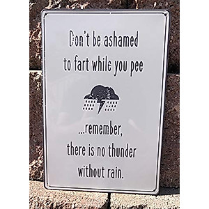 Don't Be Ashamed To Fart While You Pee 12" x 8" Funny Tin Sign Bathroom Home Bar Decor
