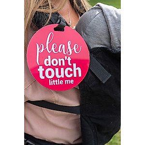 THREE LITTLE TOTS – Pink Please Don't Touch Baby Car Seat Sign or Stroller Tag - CPSIA Safety Tested