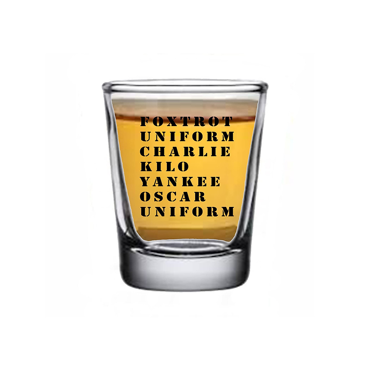 Rogue River Tactical Funny Foxtrot You Shot Glass Gift For Military Veteran Acronym Joke