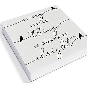 Every Little Thing is Gonna Be Alright Birds Wooden Box Sign Farmhouse Wood Box Sign Spring Art Blocks Desk Shelf Tabletop Home Decor 5 X 5 Inch
