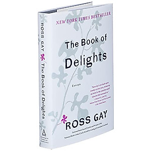 The Book of Delights: Essays