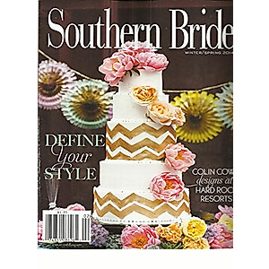 SOUTHERN BRIDE, WINTER/SPRING, 2014 (DEFINE YOUR STYLE)