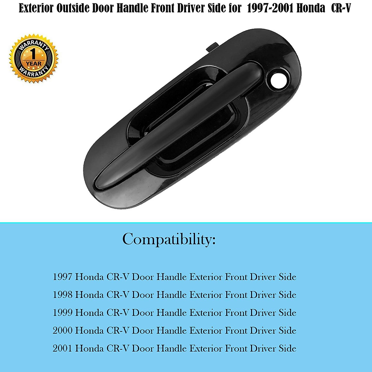 Exterior Outside Outer Front Left LH Driver Side Door Handle Fit for Honda CRV 1997 1998 1999 2000 2001 Black with Keyhole Replace OE# 77609