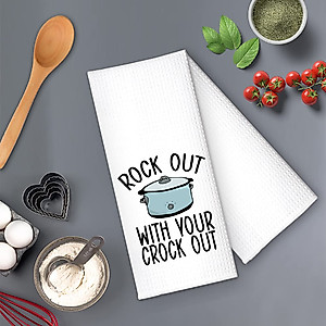 RZHV Rock Out with Your Crock Out Kitchen Towel, Funny Pot Dish Towel Gift for Women Sisters Friends Mom Aunty Hostess Bake Lover, Housewarming New Home