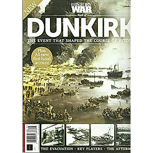 HISTORY WAR BOOK OF DUNKIRK MAGAZINE, PLUS ALL NEW ISSUE, 2020 ISSUE # 4