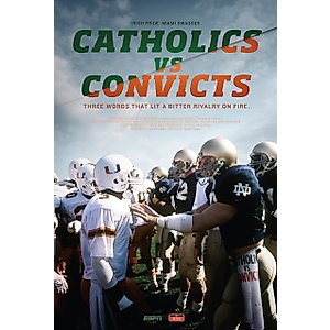 Espn Films 30 for 30 Catholics vs Convicts