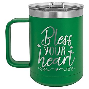 BLESS YOUR HEART Green 15 oz Coffee Cup w/Slide Top Lid | Insulated Travel Coffee Mug | Birthday Or Christmas Gift Ideas From Women or Men | Compare To Yeti Rambler | ONLYGIFTS.COM