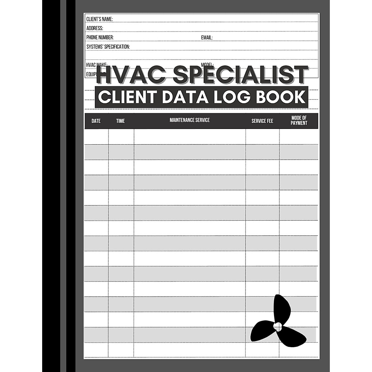 HVAC Specialist Client Data Log Book: Cute Record book Gift for Any Technician or Professional to Keep Track of Customers data and Services