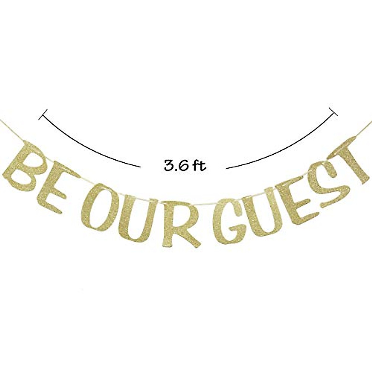 BE OUR GUEST Banner Sign Garland Gold Glitter for Welcome Beauty & the Beast Reception Housewarming Wedding Party Engagement Bridal Shower Birthday Decor Photo Booth Props