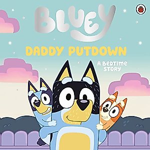 Bluey: Daddy Putdown (Bluey)