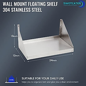 SWOTCATER Stainless Steel Shelf 12"x24" 240LB, Commercial Wall Mounted Floating Shelving for Home Kitchen, Restaurant