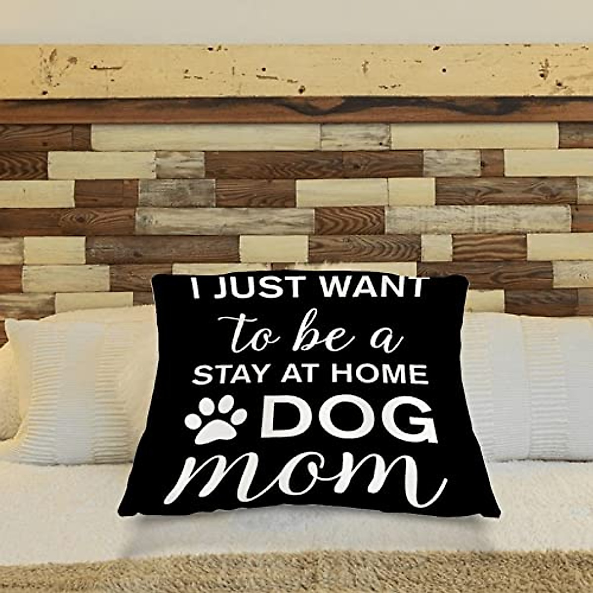 Inspirational Quote Gifts I Just Want to Be A Stay at Home Dog Mom Pillow Black Pillow Rustic Cozy Square Pillow Shams for Sofa Couch Living Room Bedroom with Zipper Closure House Warming Gifts 22x22