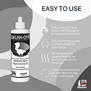 Skunk Off Pet Odor Eliminator Soaker Bottle - Ready to Use Skunk Odor Remover for Dogs, Cats, Home, Car, Clothes & More – Skunk Odor Eliminator Pet Cleaner w/Non-Enzymatic Formula, Safe for Pets, 8oz