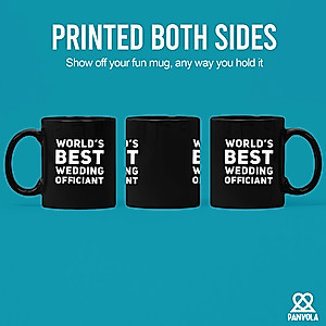 Panvola Worlds Best Wedding Officiant From Bride Groom Anniversary Souvenir Pastor Minister Drinkware Ceramic Coffee Mug (11 oz, Black)
