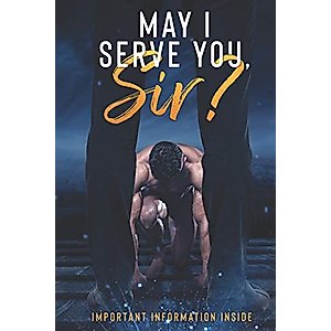 May I Serve You Sir?
