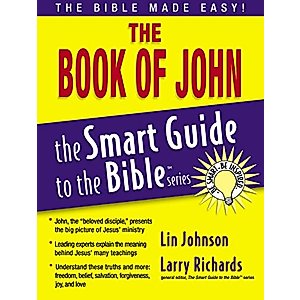 The Book of John (The Smart Guide to the Bible Series)