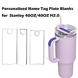 15PCS 40oz Acrylic Name ID Plate Blank for Stanley 40OZ 3 Shape ID Plate Name Plate Name Tag for Stanley Tumbler