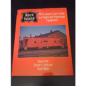 Rock Island Color Guide to Freight and Passenger Equipment