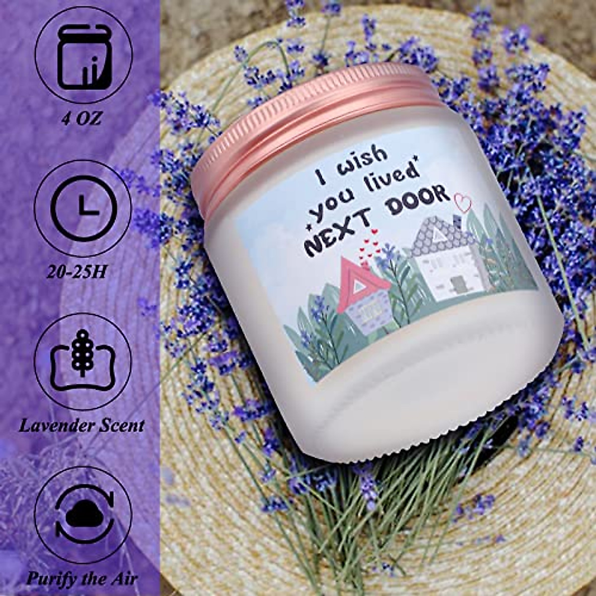 I Wish You Lived Next Door Lavender Scented Candles (4 oz), Friendship Gifts, Birthday Gifts for Women, Mothers Day Gifts - Best Gifts for Housewarming, All-Natural Soy Candles Gifts for Women