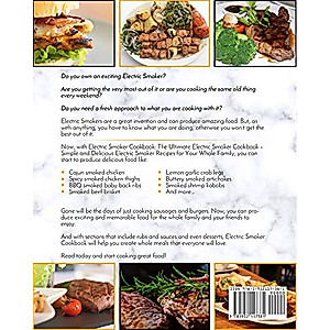 Electric Smoker Cookbook: The Ultimate Electric Smoker Cookbook - Simple and Delicious Electric Smoker Recipes for Your Whole Family