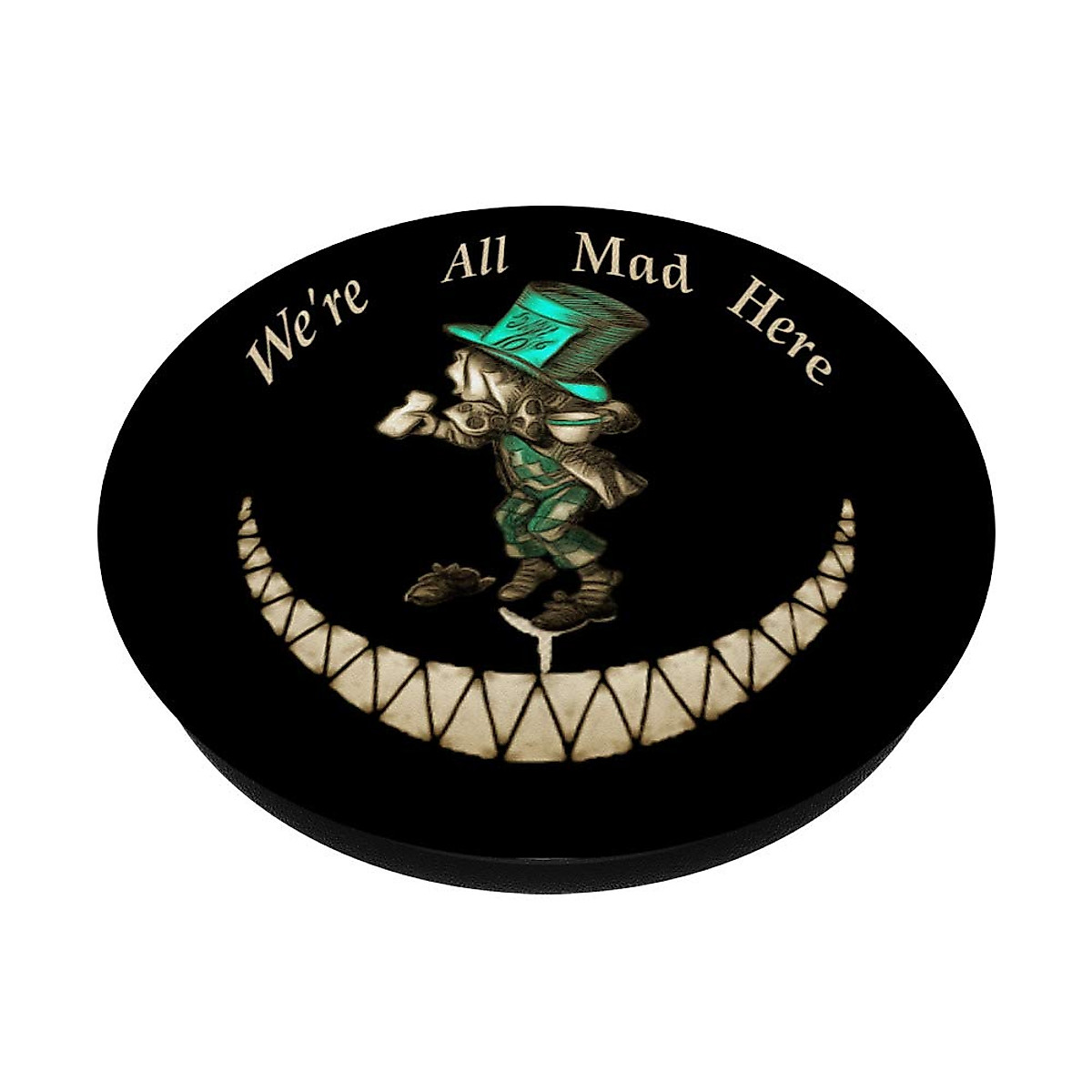 We're All Mad Here - Mad Hatter - Alice In Wonderland PopSockets PopGrip: Swappable Grip for Phones & Tablets