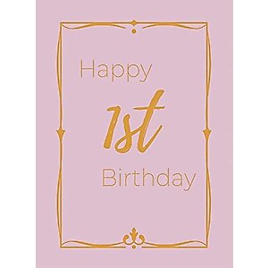 Happy 1st Birthday Guest Book (Hardcover): First birthday Guest book, party and birthday celebrations decor, memory book, 1st birthday, baby shower, ... celebration parties, message log keepsake