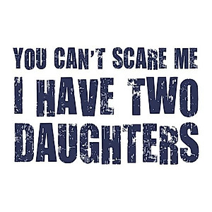 CafePress You Can't Scare Me I Have Two Daughters Mugs Ceramic Coffee Mug, Tea Cup 11 oz