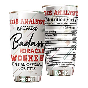 MEDROC Miracle Worker Nutrition Facts GIS Analyst Tumbler Stainless Steel 20oz, Funny Gifts Bulks For Office Women Men Work Friend Coworker, Driking Coffee Cup For Birthday Christmas