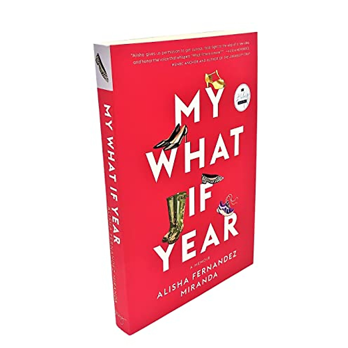 My What If Year: A Memoir