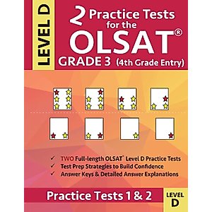2 Practice Tests for the OLSAT Grade 3 (4th Grade Entry) Level D: Gifted and Talented Test Prep for Grade 3 Otis Lennon School Ability Test